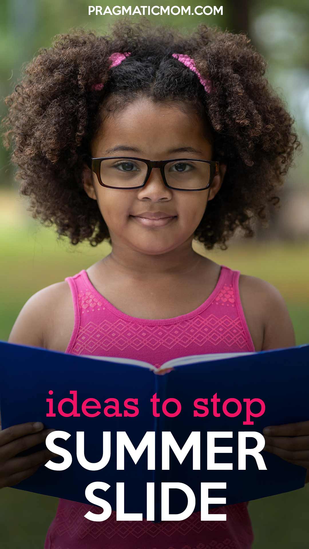 Summer Learning Ideas To Halt Summer Slide Pragmatic Mom