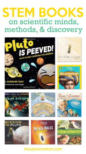 8 STEM Books on Scientific Minds, Methods, & Discovery - Pragmatic Mom