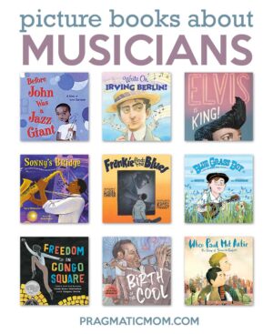 19 Picture Books Celebrating Musicians - Pragmatic Mom