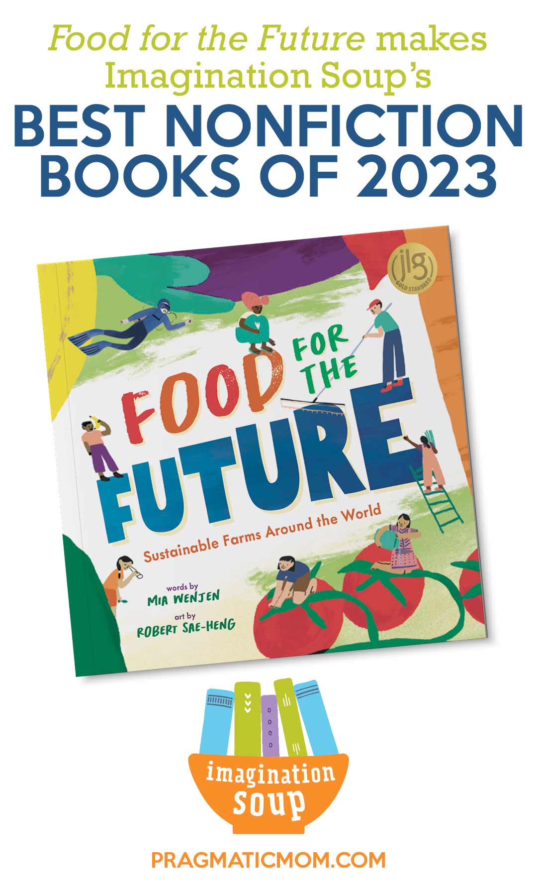 FOOD FOR THE FUTURE makes Imagination Soup's Best Nonfiction Books of ...