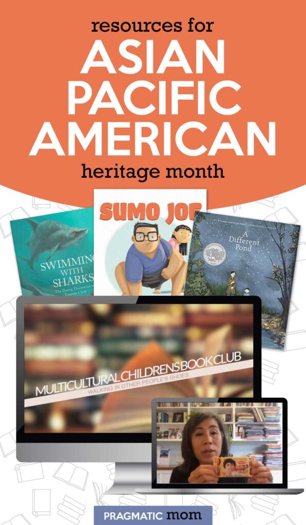 Resources for Asian Pacific American Heritage Month - Pragmatic Mom