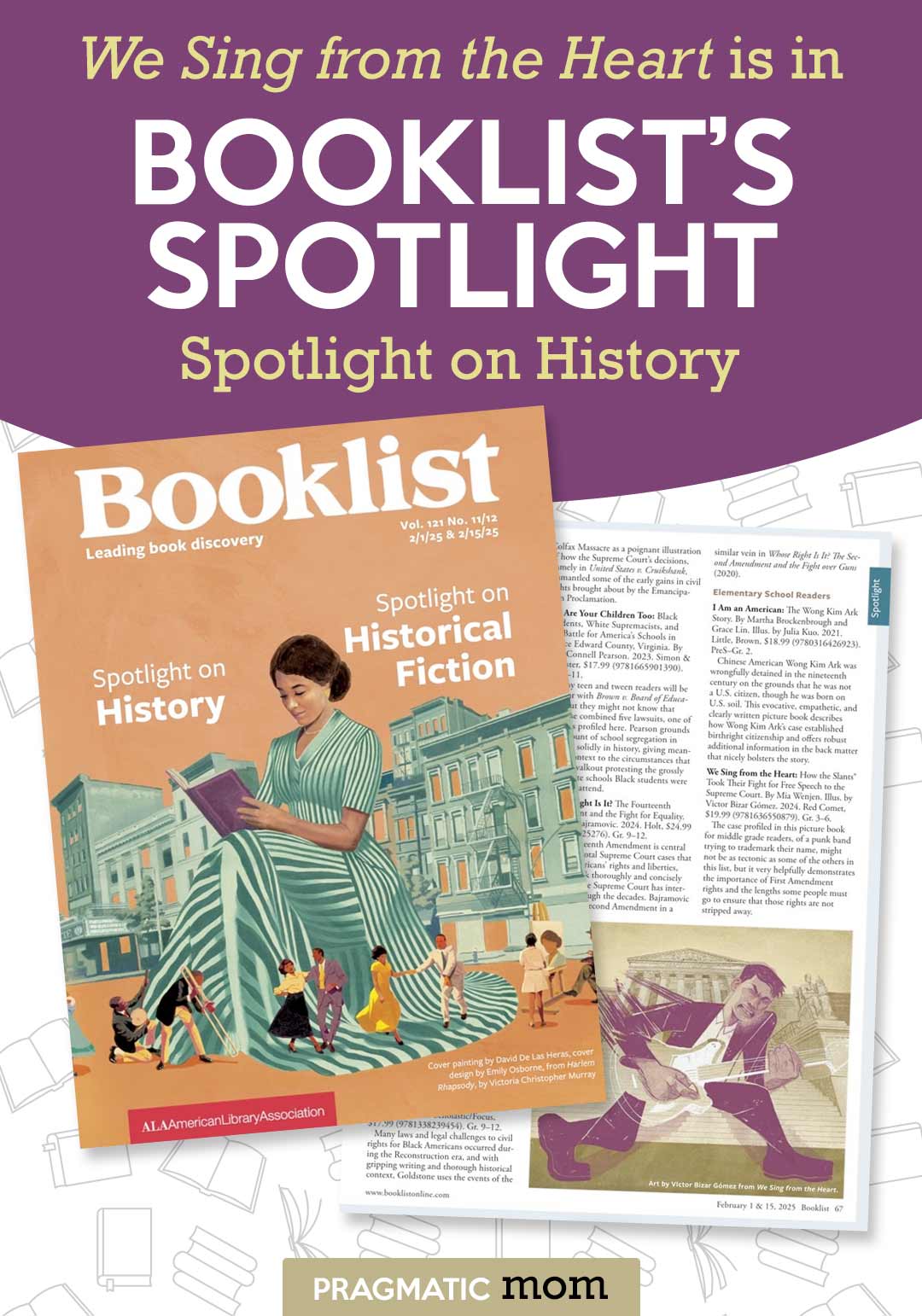 We Sing From the Heart in Booklist's Spotlight on History - Pragmatic Mom