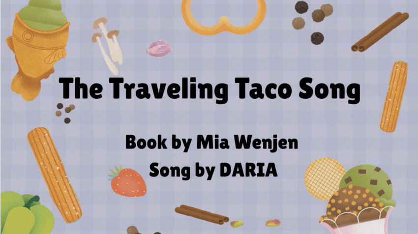 The Traveling Taco gets a SONG! - Pragmatic Mom